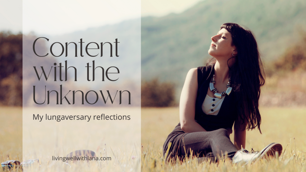 Content With The Unknown - Living Well with Lana